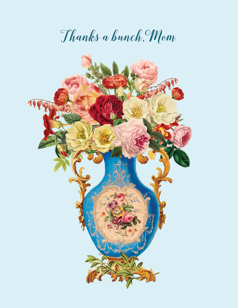 Thanks a bunch,Mom • A-2 Greeting CardA- – P. Flynn Design